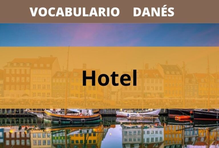 Vocabulario referente al Hotel en Danés - Vocabulario con pronunciación